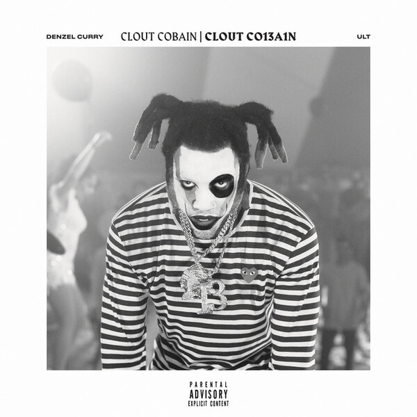 Clout Cobain | CLOUT CO13A1N by Denzel Curry (Single, Trap): Reviews ...