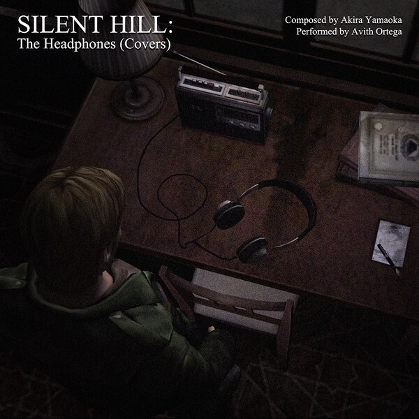 Silent Hill: The Headphones (Covers) by 山岡晃 [Akira Yamaoka] / Avith ...