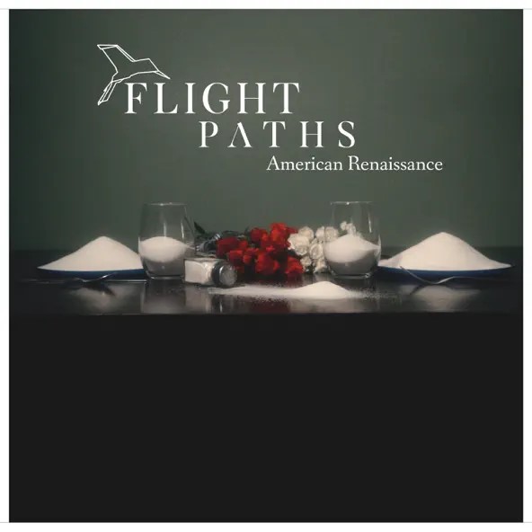 American Renaissance by Flight Paths (Album, Alternative Rock): Reviews ...