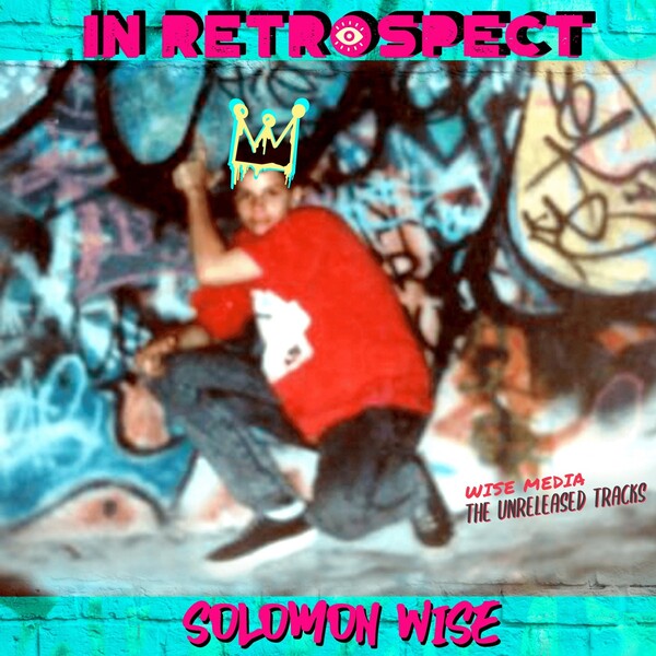 In Retrospect by Solomon Wise (Album): Reviews, Ratings, Credits, Song list - Rate Your Music