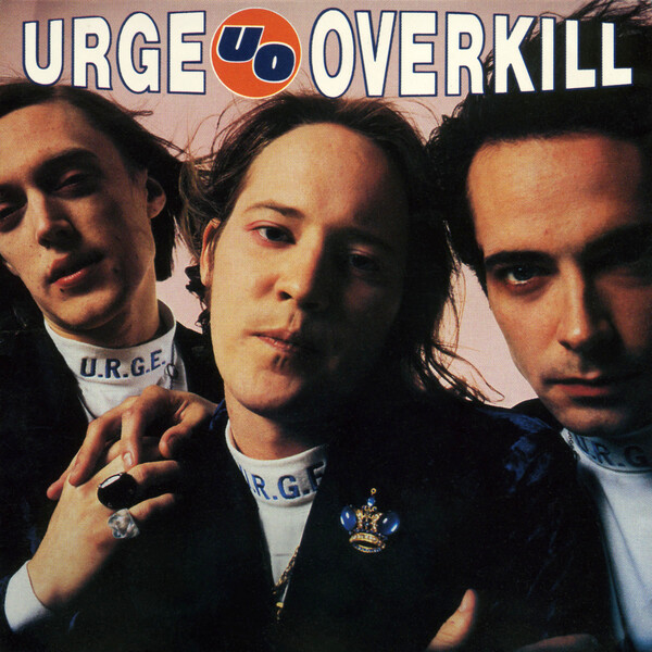 Urge Overkill Albums: songs, discography, biography, and listening ...