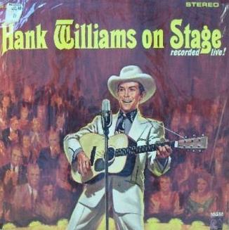 Hank Williams On Stage - Recorded Live! by Hank Williams (Album; MGM ...