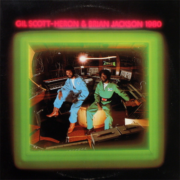 Review for 1980 - Gil Scott-Heron & Brian Jackson by stereobread - Rate ...