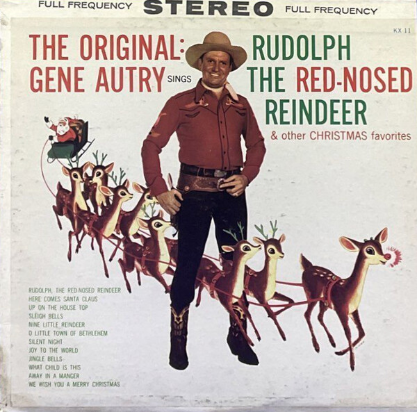 The Original Gene Autry Sings Rudolph the Red-Nosed Reindeer and Other ...
