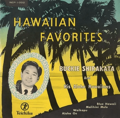 Hawaiian Favorites by Buckie Shirakata & his Aloha Hawaiians (EP ...
