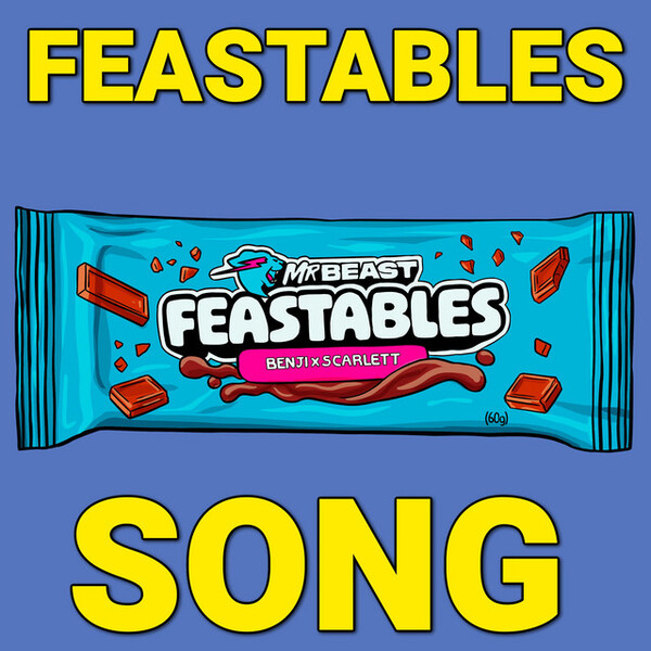 Feastables Song (Mr Beast) by BENJIxScarlett (Single): Reviews, Ratings ...