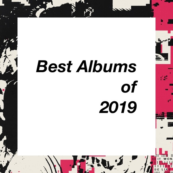 Best Albums of 2019 - Rate Your Music
