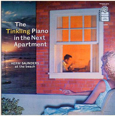 The Tinkling Piano in the Next Apartment by Herm Saunders (Album, Easy ...