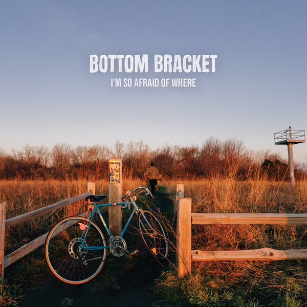 I'm So Afraid of Where by Bottom Bracket (Album): Reviews, Ratings ...