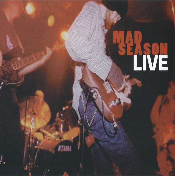 Live by Mad Season (EP, Grunge): Reviews, Ratings, Credits, Song list ...