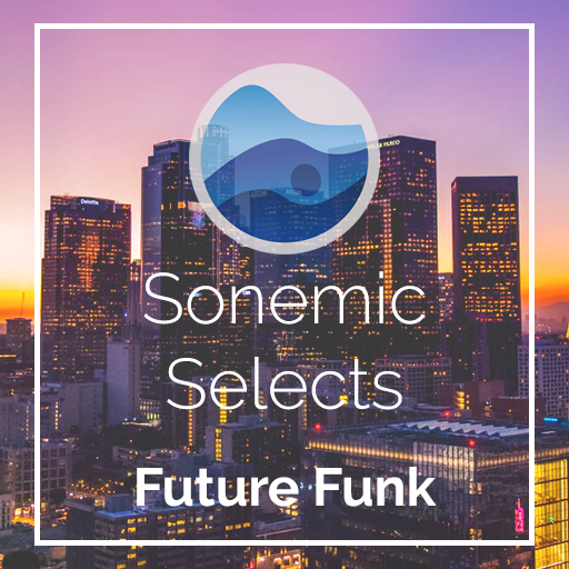 Sonemic Selects: Future Funk - Rate Your Music
