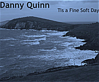 Tis a Fine Soft Day by Danny Quinn (Single): Reviews, Ratings, Credits ...