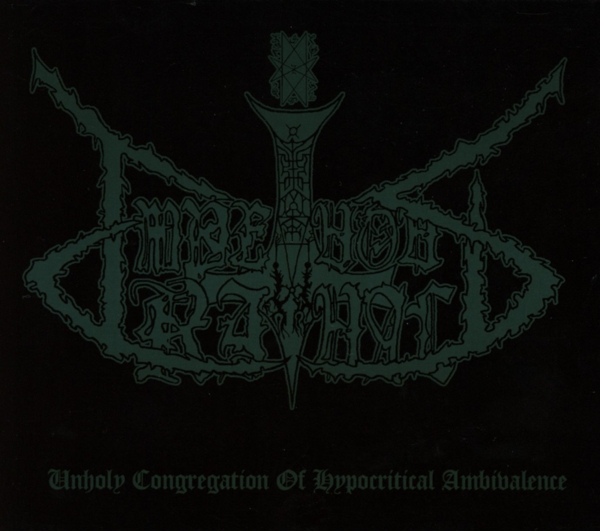 Unholy Congregation of Hypocritical Ambivalence by Impetuous Ritual ...