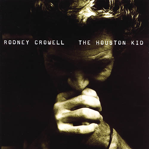 Rodney Crowell Albums: songs, discography, biography, and listening ...