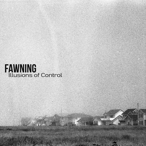 Illusions of Control by Fawning (Album, Dream Pop): Reviews, Ratings ...