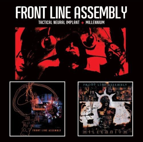Tactical Neural Implant + Millennium by Front Line Assembly ...
