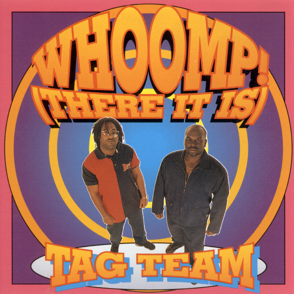 Whoomp! (There It Is) by Tag Team (Album, Atlanta Bass): Reviews ...
