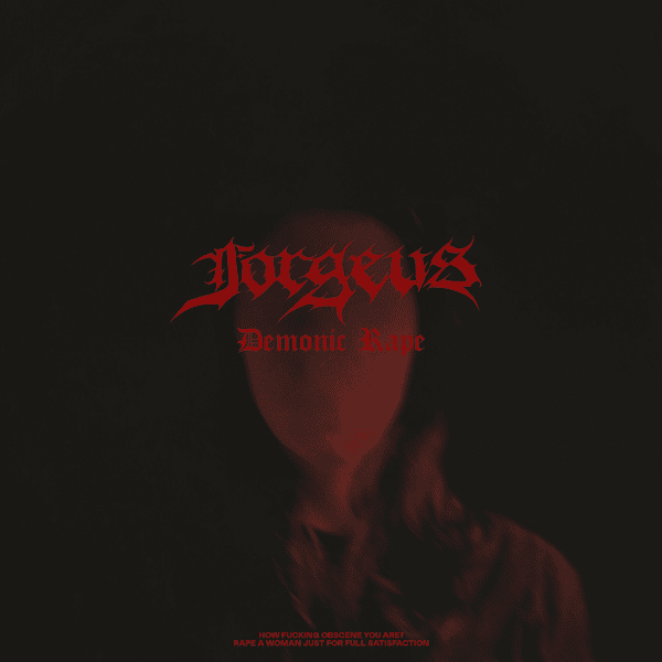 Demonic Rape by Forgeus (Single): Reviews, Ratings, Credits, Song list ...