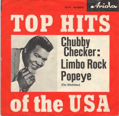 Limbo Rock / Popeye (The Hitchhiker) by Chubby Checker (Single; Ariola ...