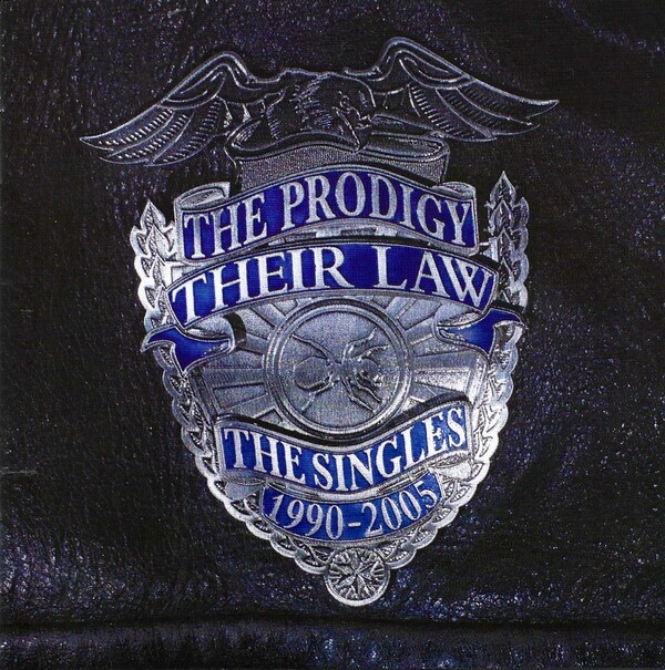 Their Law: The Singles 1990-2005 by The Prodigy (Compilation, Big Beat ...