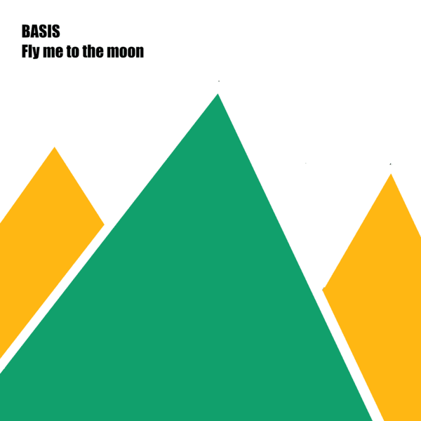 Fly Me to the Moon by Basis (Album): Reviews, Ratings, Credits, Song ...