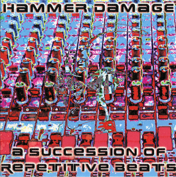 A Succession of Repetitive Beats by Hammer Damage (Album, Speedcore ...