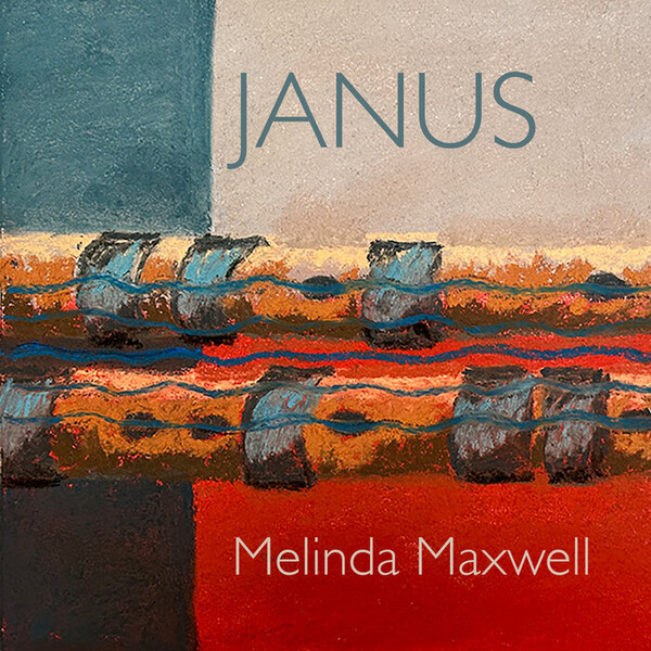 Janus by Melinda Maxwell (Album, Modern Classical): Reviews, Ratings ...