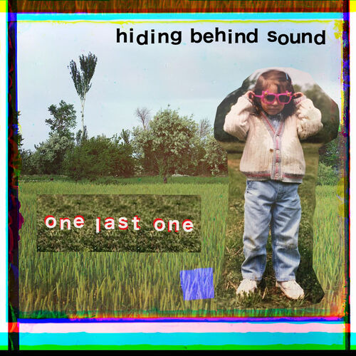 One Last One by Hiding Behind Sound (Single): Reviews, Ratings, Credits ... One Last One by Hiding Behind Sound (Single): Reviews, Ratings, Credits ...