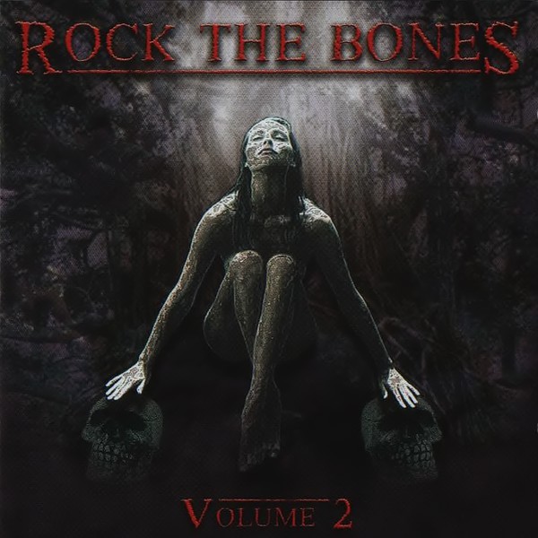 Rock the Bones: Volume 2 by Various Artists (Compilation, Hard Rock ...