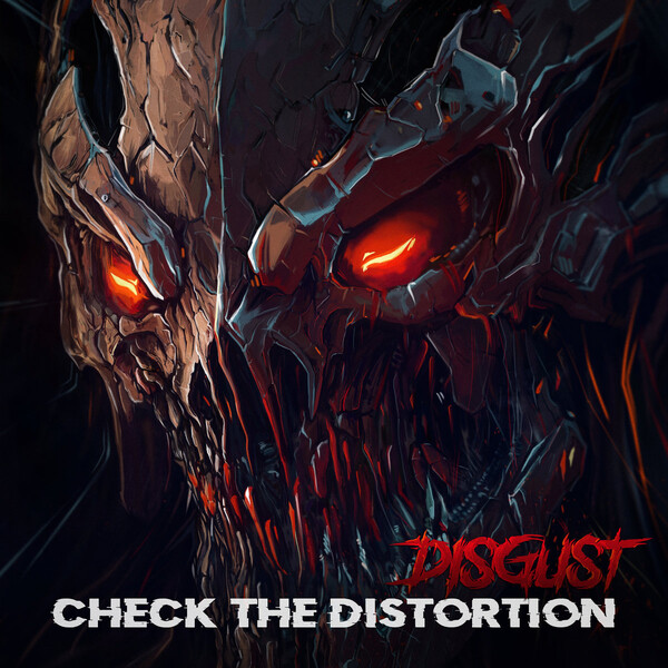 Disgust by Check the Distortion (EP): Reviews, Ratings, Credits, Song ...