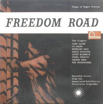 Freedom Road: Songs of Negro Protest by Various Artists (Album, Film ...