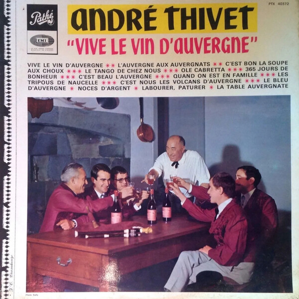 "Vive le vin d'Auvergne" by André Thivet (Album): Reviews, Ratings ...