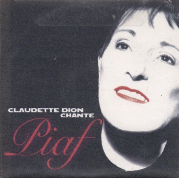 Claudette Dion chante Piaf by Claudette Dion (Album): Reviews, Ratings, Credits, Song list ...