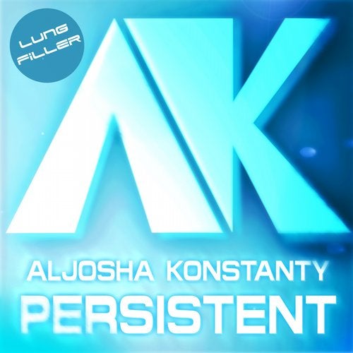 Persistent by Aljosha Konstanty (Single): Reviews, Ratings, Credits ...
