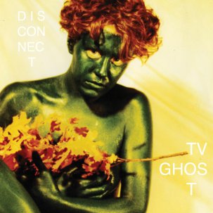 Disconnect by TV Ghost (Album, Post-Punk): Reviews, Ratings, Credits ...
