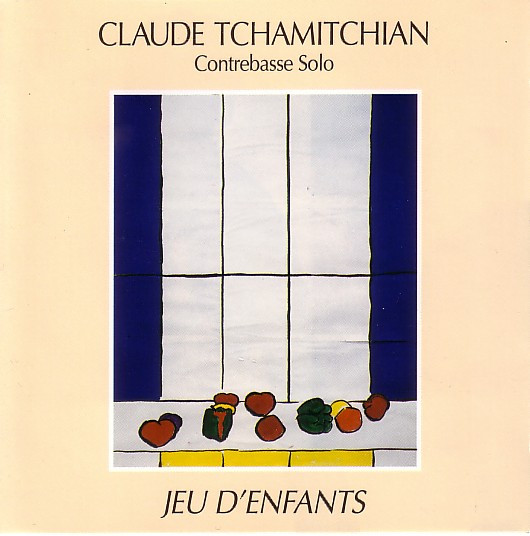 Jeu d'enfants by Claude Tchamitchian (Album; Pan; PMC 1114): Reviews ...