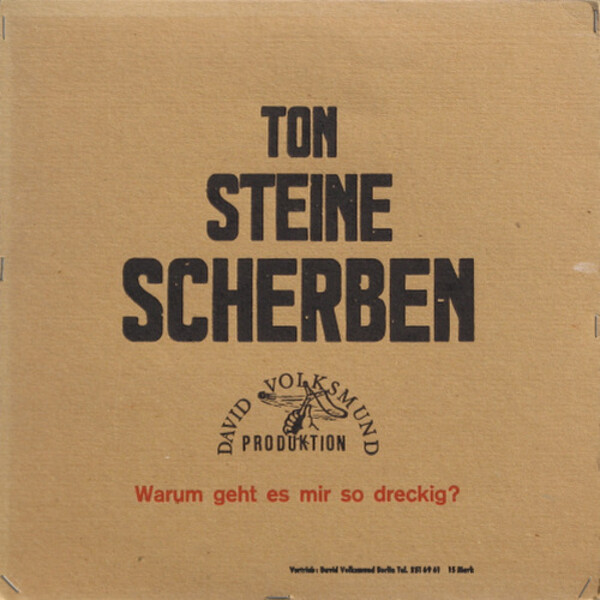 Ton Steine Scherben - Warum geht es mir so dreckig - Lyrics and ratings ...