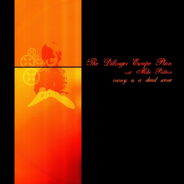 Review for Irony Is a Dead Scene - The Dillinger Escape Plan with Mike ...