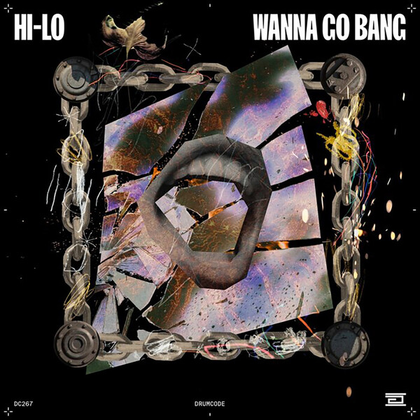 Wanna Go Bang by HI-LO (Single; Drumcode; DC 267): Reviews, Ratings ...