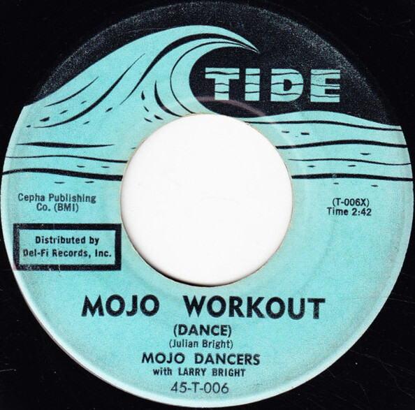 Mojo Workout (Dance) / I'll Change My Ways by Larry Bright (Single ...