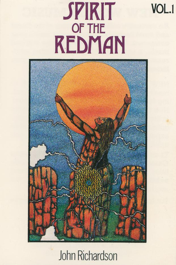 Spirit of the Red Man: Volume 1 by John Richardson (Album, New Age ...