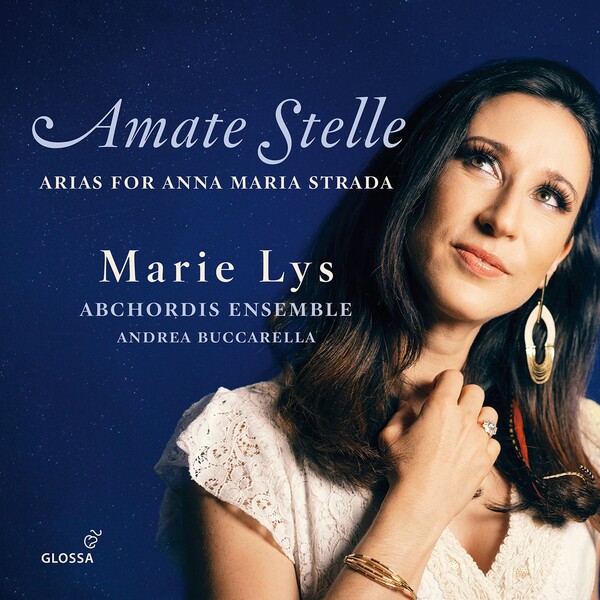 Amate Stelle: Arias for Anna Maria Strada by Abchordis Ensemble ...