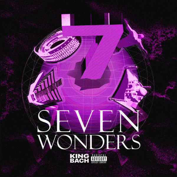 Seven Wonders by King Bach (Single): Reviews, Ratings, Credits, Song ...