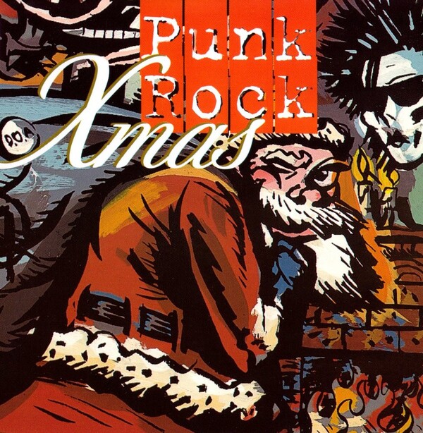 Punk Rock Xmas by Various Artists (Compilation, Christmas Music ...