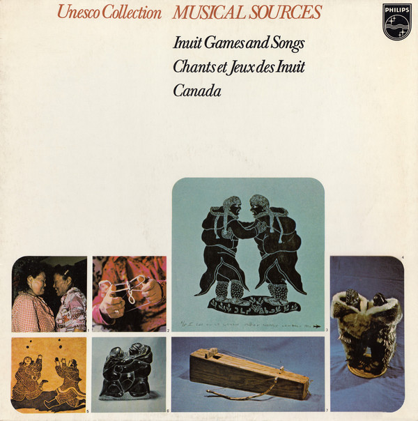 Canada: Inuit Games and Songs / Chants et jeux des Inuit by Various ...