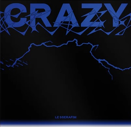 Lists with CRAZY by LE SSERAFIM (Single, K-Pop) - Rate Your Music