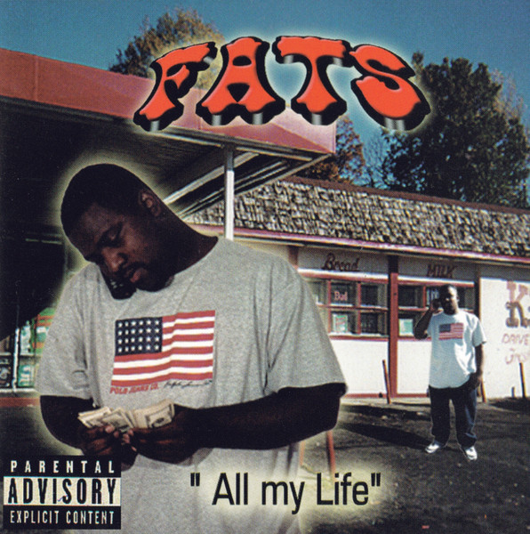 All My Life by Fats (Album, Memphis Rap): Reviews, Ratings, Credits ...