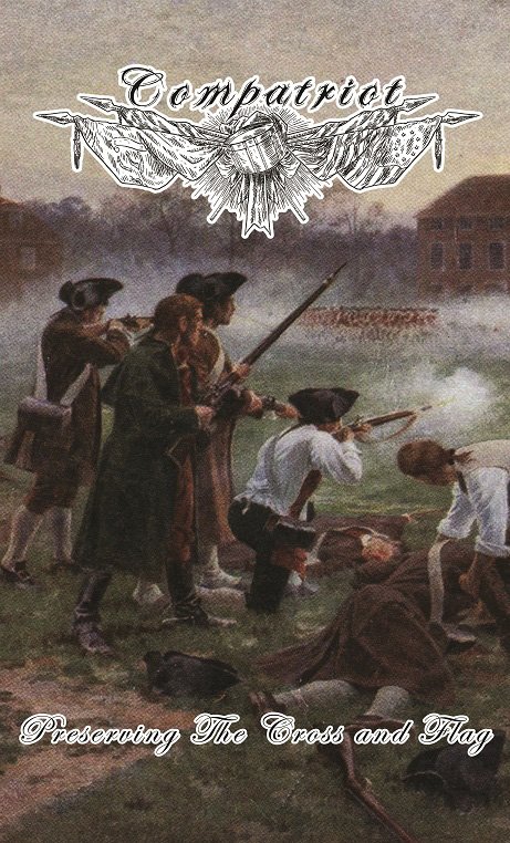 Preserving the Cross and Flag by Compatriot (Album, Black Metal ...