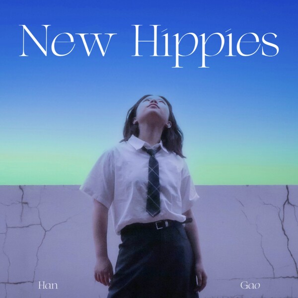 New Hippies by Han Gao (EP): Reviews, Ratings, Credits, Song list ...
