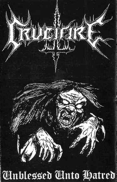 Unblessed Unto Hatred by Crucifire (EP, Death Metal): Reviews, Ratings ...